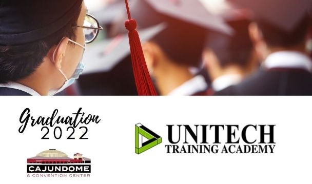 Unitech Spring 2022 Graduation | CAJUNDOME